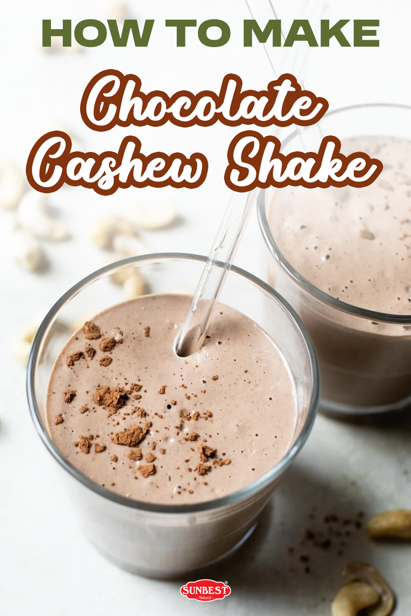 How To Make a Chocolate Cashew Shake – Sunbest Natural